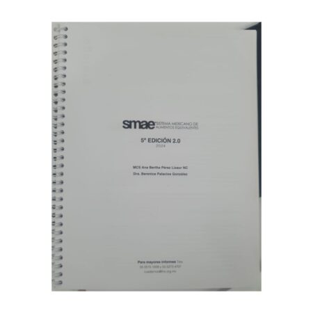 SMAE Sistema Mexicano de Alimentos Equivalentes, 5ª Edición Vol. 2.0 ...
